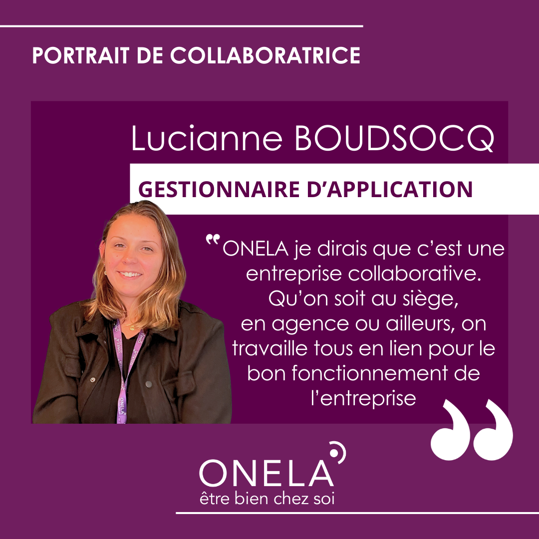 ONELA - Portrait de collaboratrice : Lucianne, gestionnaire d'application